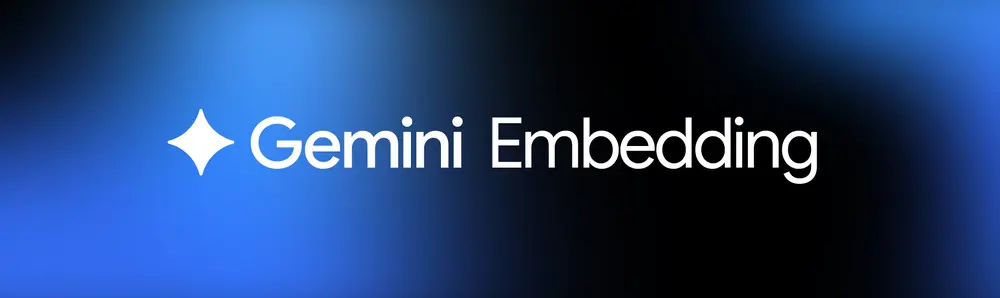 Gemini Embedding 正式上线：支持多语言、灵活维度，现已全面可用 | SD百科导航